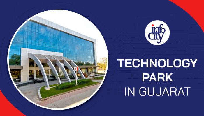 Infocity - Choosing the Right Location of Technology Park in Gujarat ...